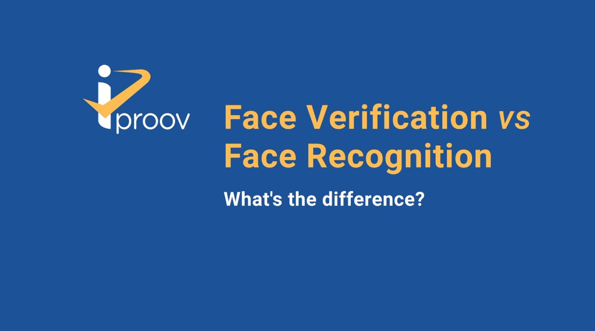 Face Verification vs Face Recognition | iProov Face Verification vs Face Recognition | iProov
