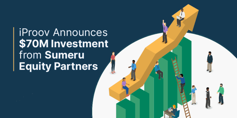 iProov Announces $70M Investment from Sumeru Equity Partners | iProov
